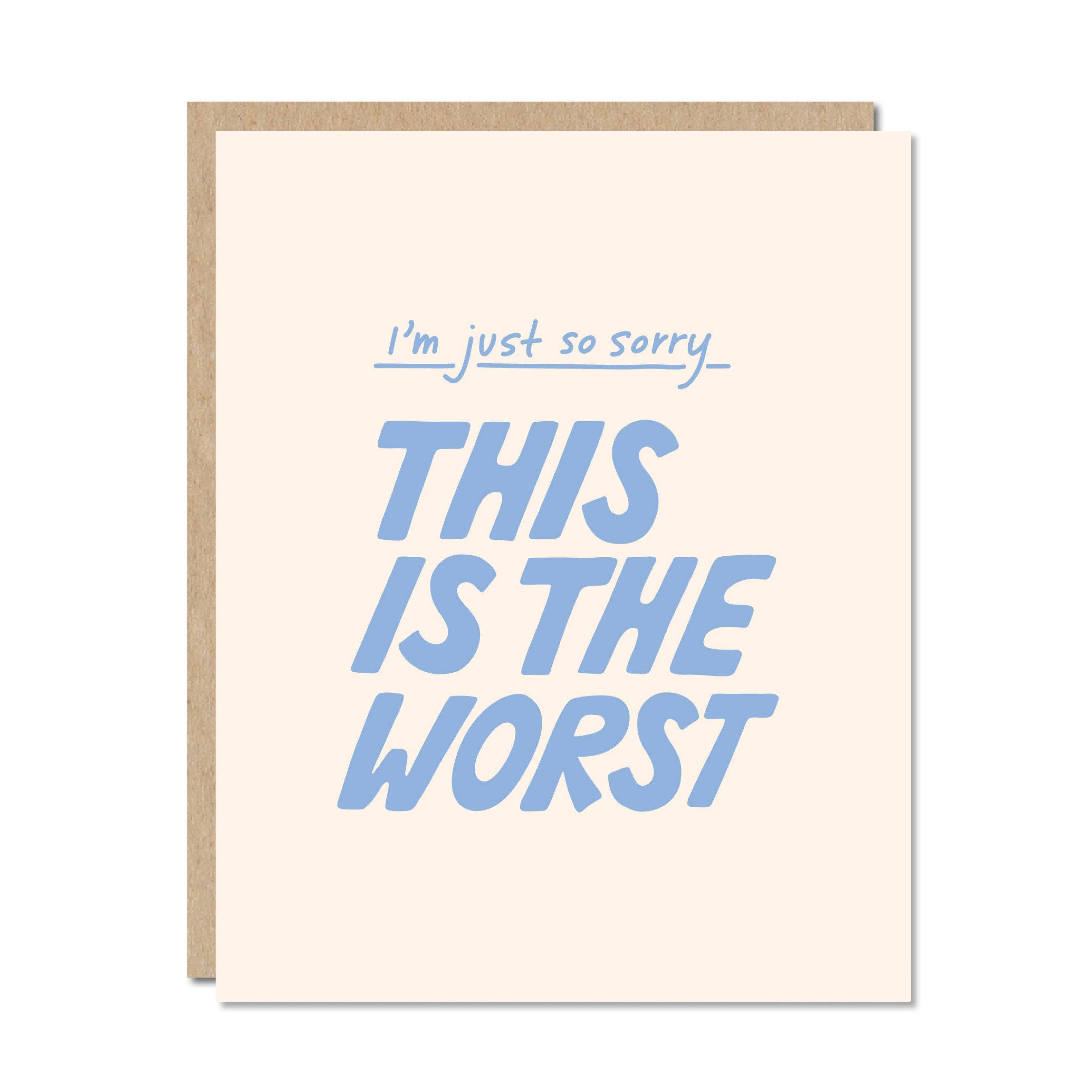 The Worst - Hard Times Sympathy Grief Loss Card – Chirps & Cheers